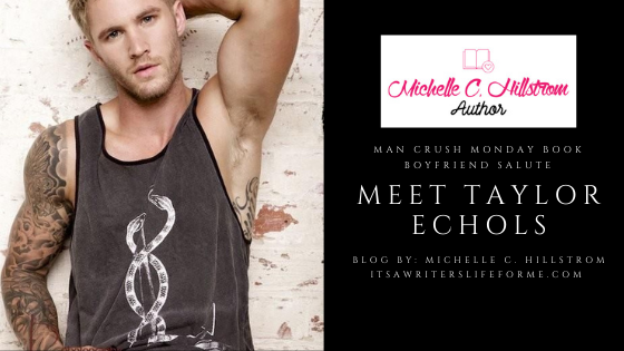 Meet Taylor Echols – Michelle C. Hillstrom – Author